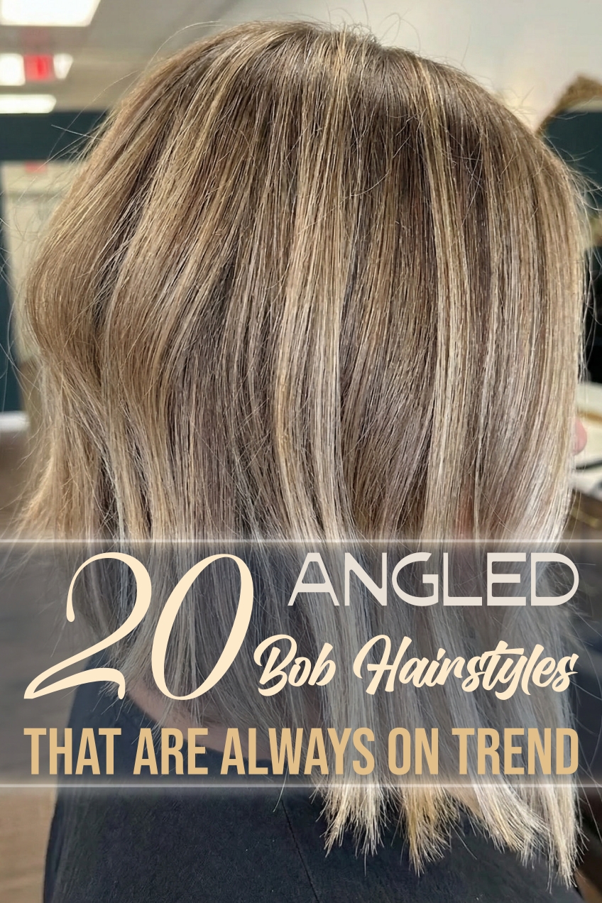 20 Angled Bob Hairstyles That Are Always on Trend