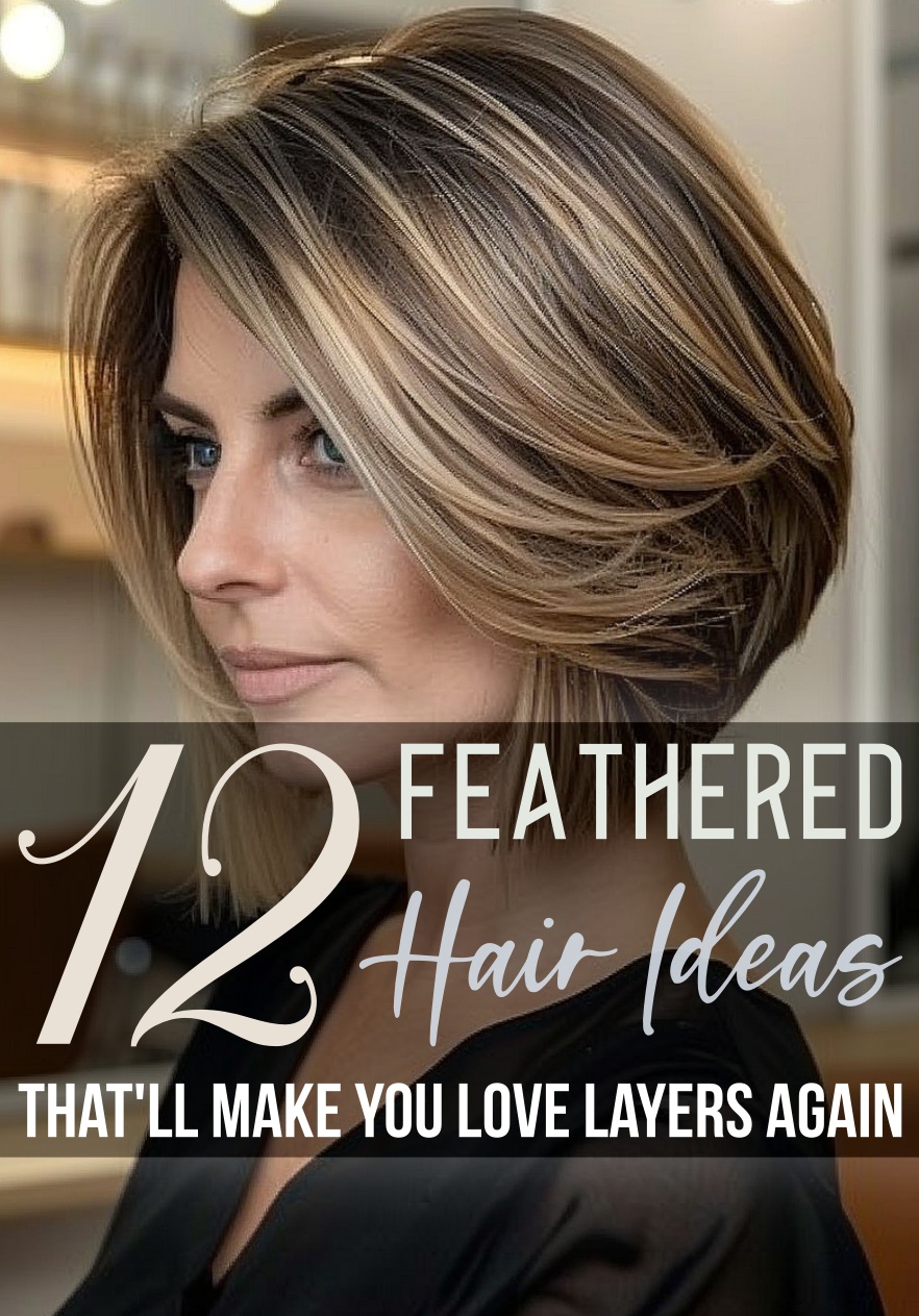 12 Feathered Hair Ideas That'll Make You Love Layers Again